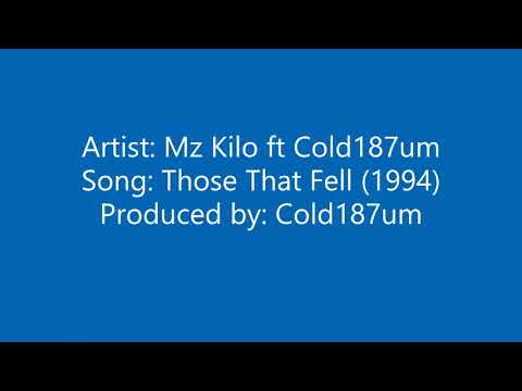 Mz Kilo - Those That Fell Off feat Cold 187um (1994, Unreleased) Snippet