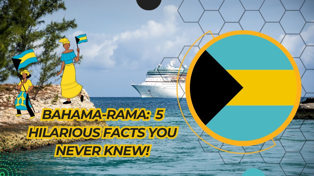 Bahama-rama 5 Hilarious Facts You Never! - YouTube