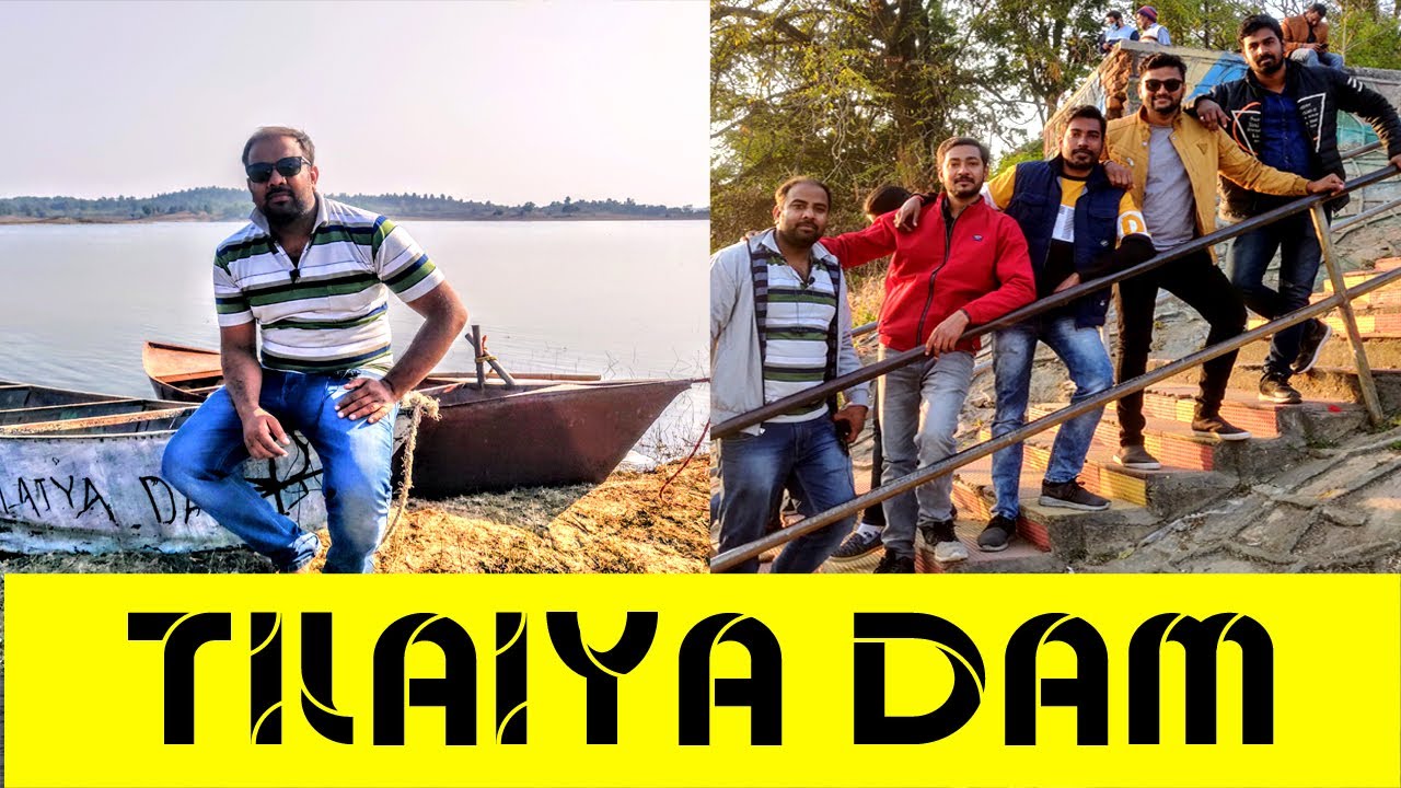 Tilaiya Dam, Koderma || A Must Visit Place || Jharkhand Tourism - YouTube