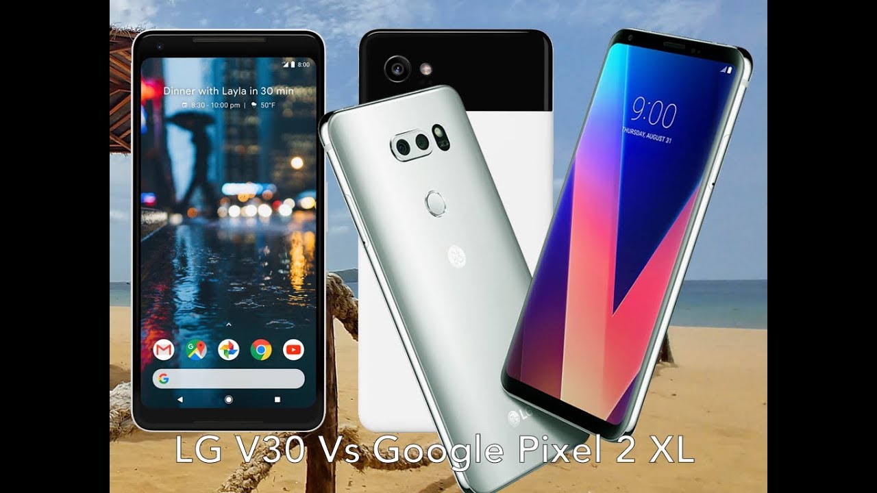 LG V30 VS Google Pixel 2 XL - Camera Comparison - YouTube
