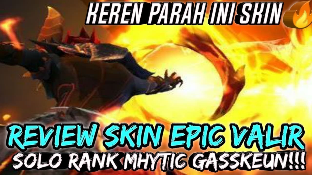 SOLO RANK VALIR !!! REVIEW SKIN EPIC VALIR 2020 MOBILE LEGENDS - YouTube