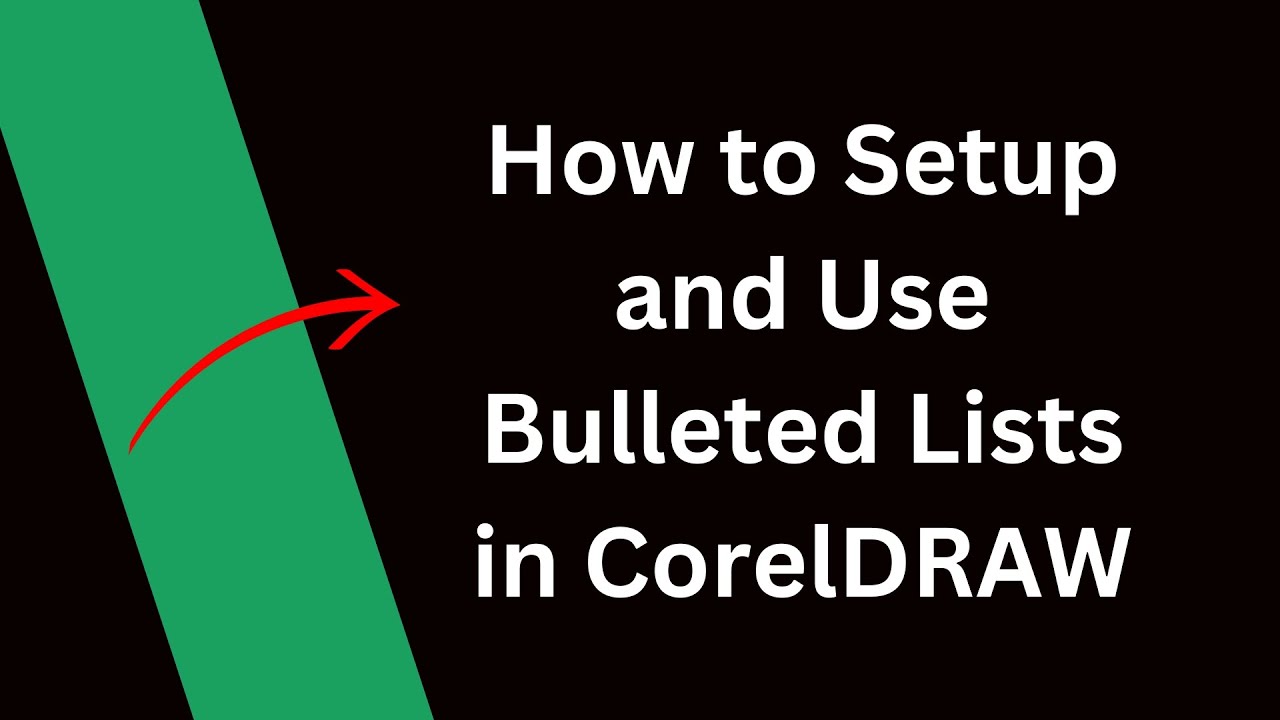 How to Setup and Use Bulleted Lists in CorelDRAW - YouTube