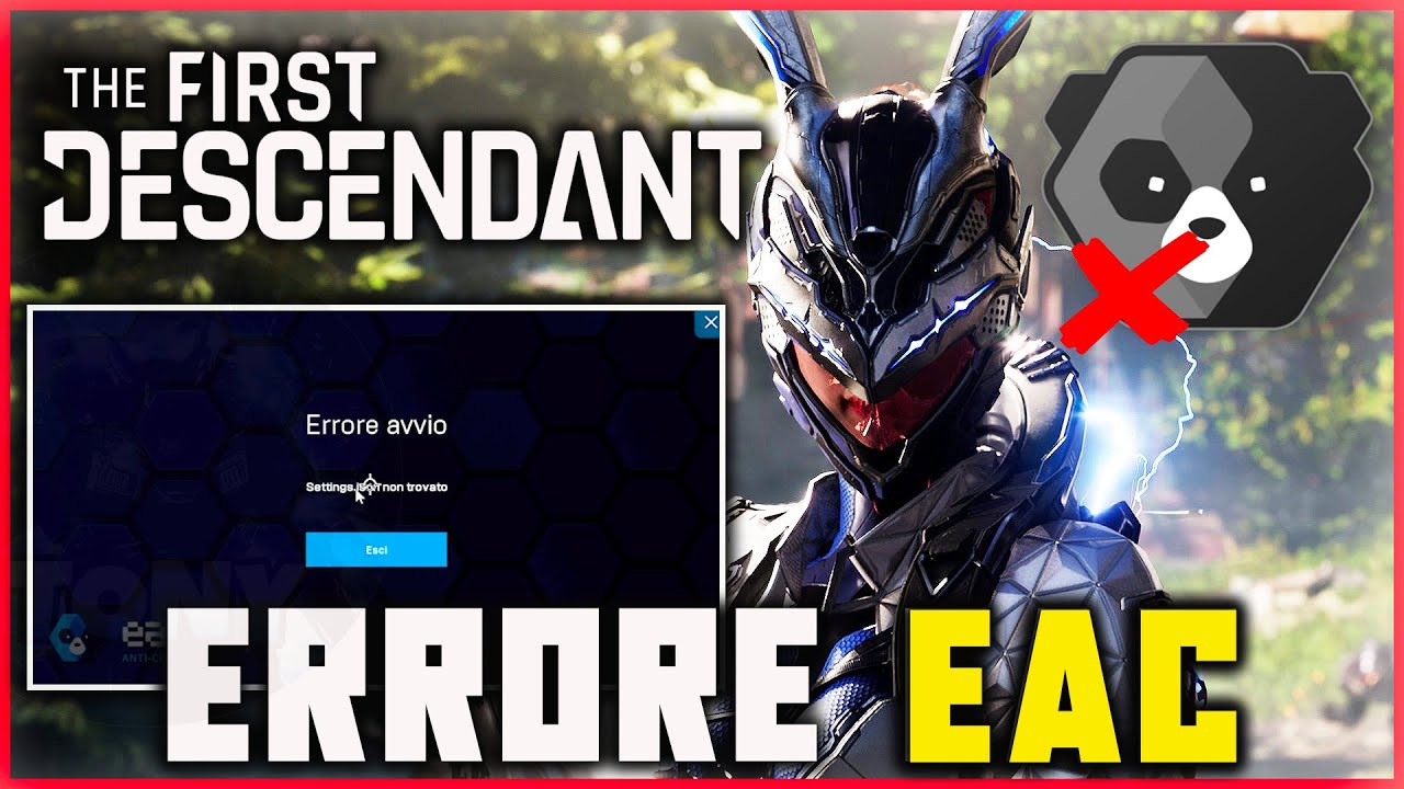 ERRORE EASY ANTI-CHEAT SU THE FIRST DESCENDANT | COME RISOLVERE L ...