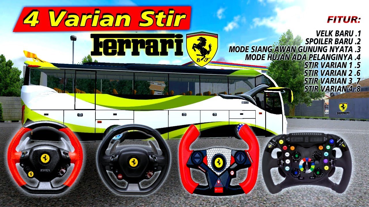 KODENAME STIR BUSSID TERBARU‼️ BUSSID V3.6.1‼️4 VARIAN STIR FERARRI ...