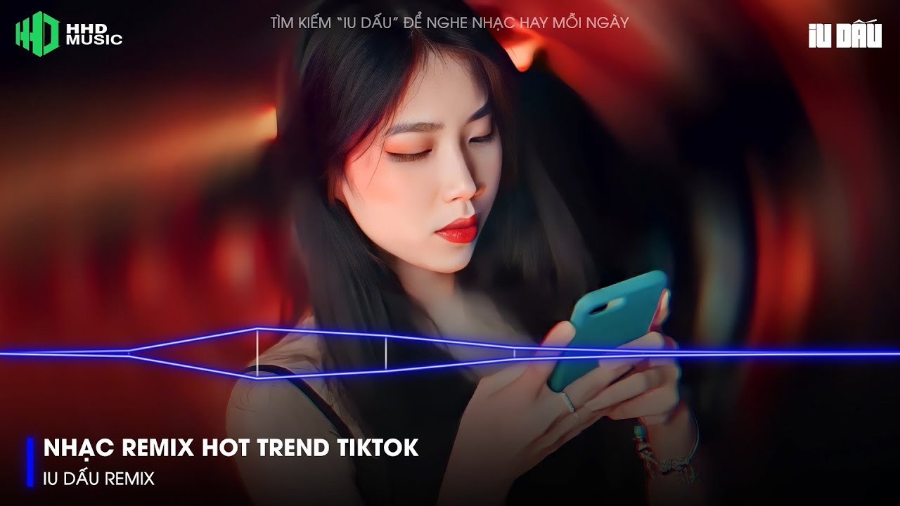 NHẠC REMIX TIKTOK 2024 - KHI YÊU NÀO ĐÂU AI MUỐN REMIX - NHẠC REMIX HOT ... NHẠC REMIX TIKTOK 2024 - KHI YÊU NÀO ĐÂU AI MUỐN REMIX - NHẠC REMIX HOT ...