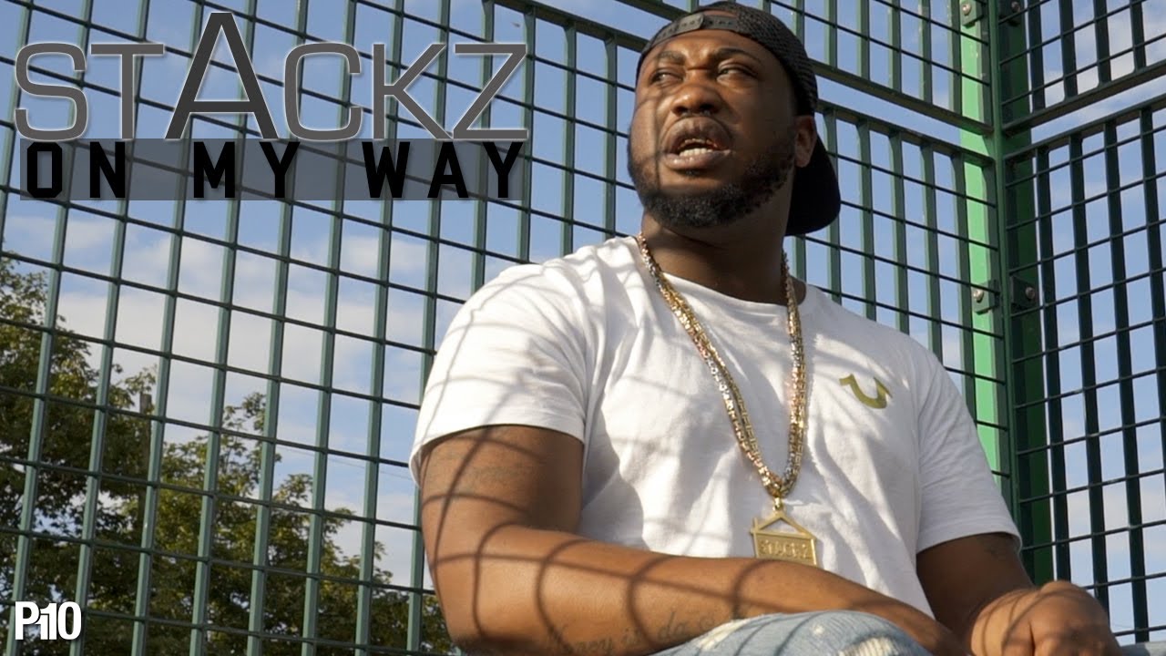 P110 - Stackz - On My Way [Music Video] - YouTube