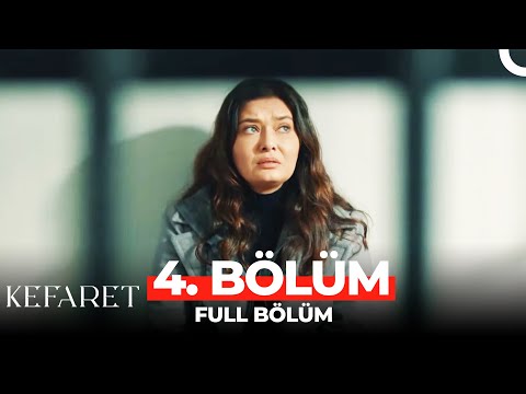 Kefaret 4. Bölüm