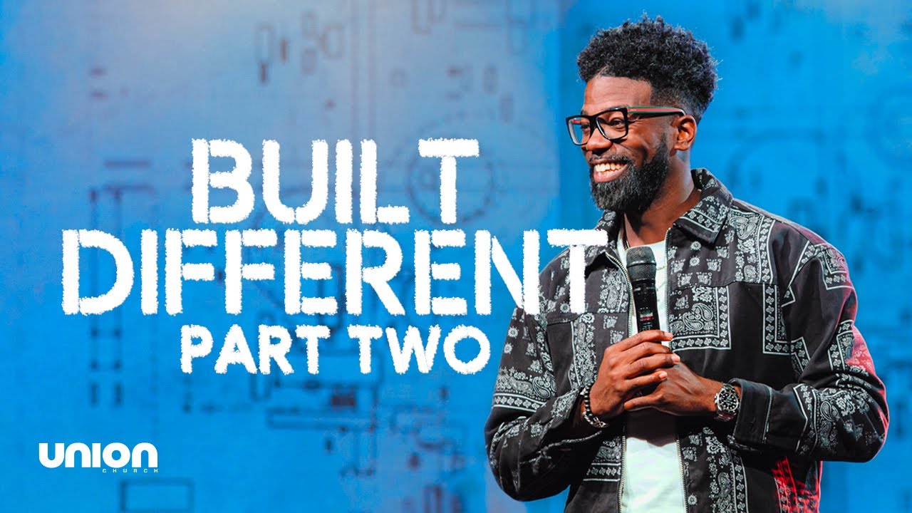 Built Different Part 2 | Pastor Stephen Chandler | Union Church - YouTube