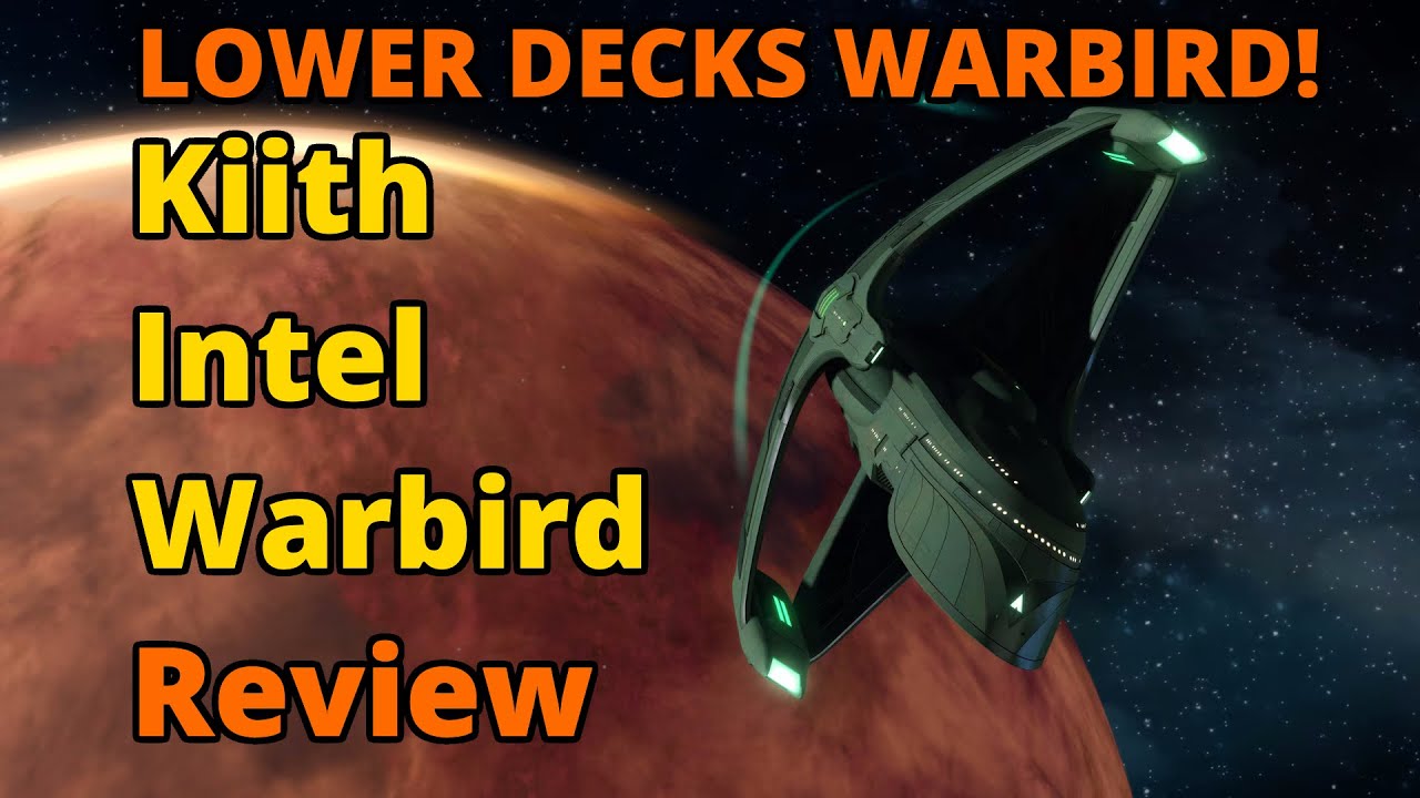 Kiith Intel Warbird Review | Star Trek Online - YouTube