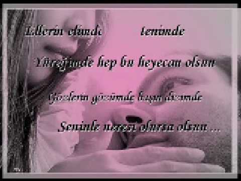 SENİNLE NERESİ OLURSA OLSUN