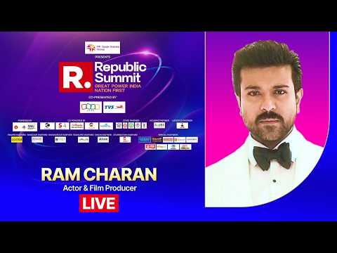 Republic Summit 2026 LIVE: Ram Charan, Actor & Film Producer | The News Age Megastar