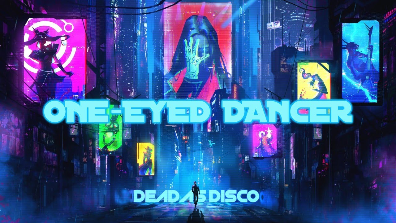 Dead As Disco - ONE-EYED DANCER - YouTube