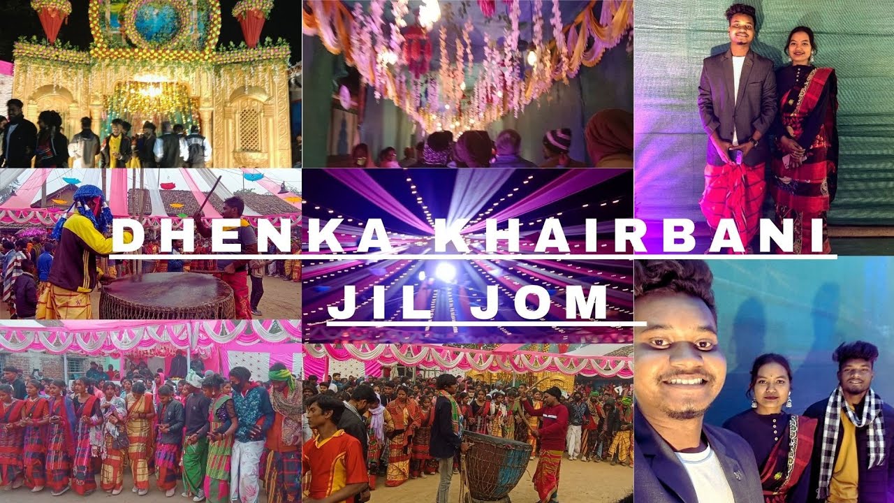 DHENKA KHAIRBANI JIL JOM VLOG 2023 ll New santhali vlog video 2023 ll ...