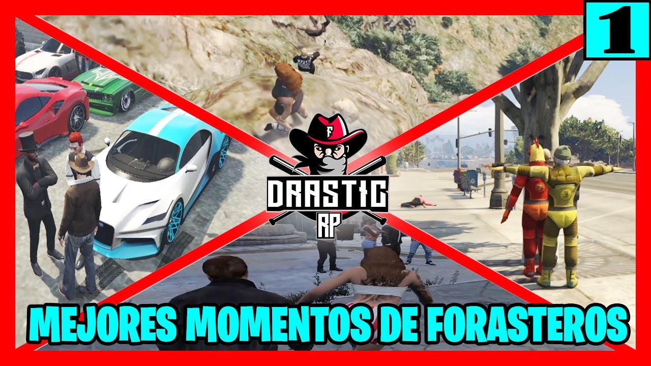 MEJORES MOMENTOS DE FORASTEROS RP😂 #1 | DrasticRP - YouTube