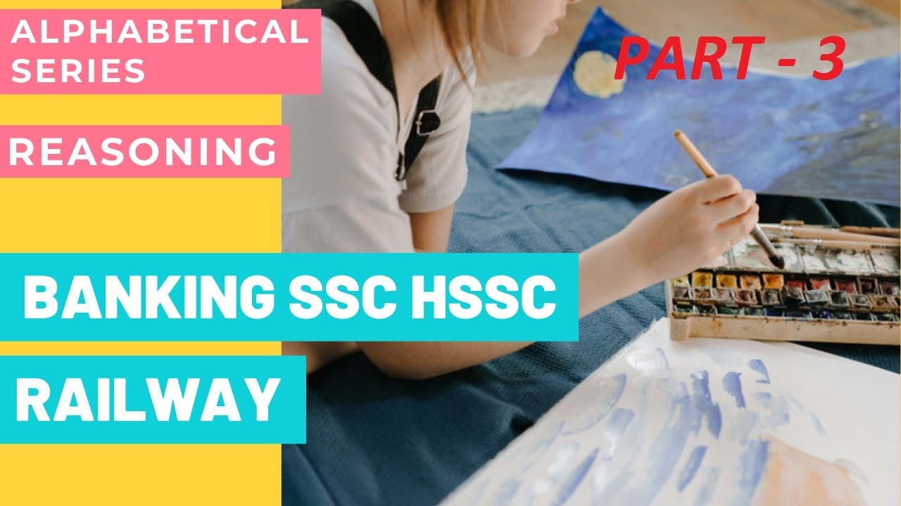 REASONING - ALPHABETICAL SERIES PART 3 - YouTube