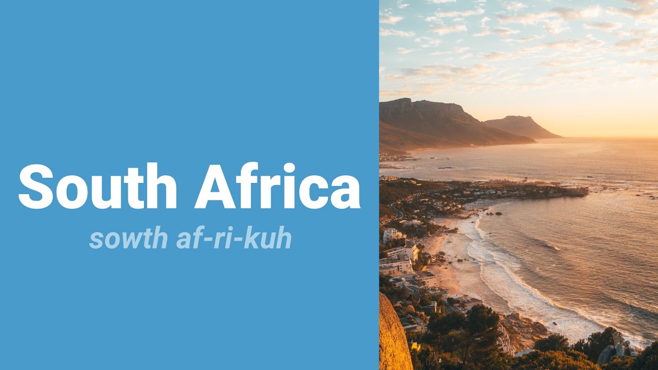 How to Pronounce South Africa? - YouTube