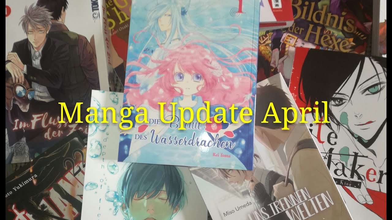 Manga Update April - YouTube