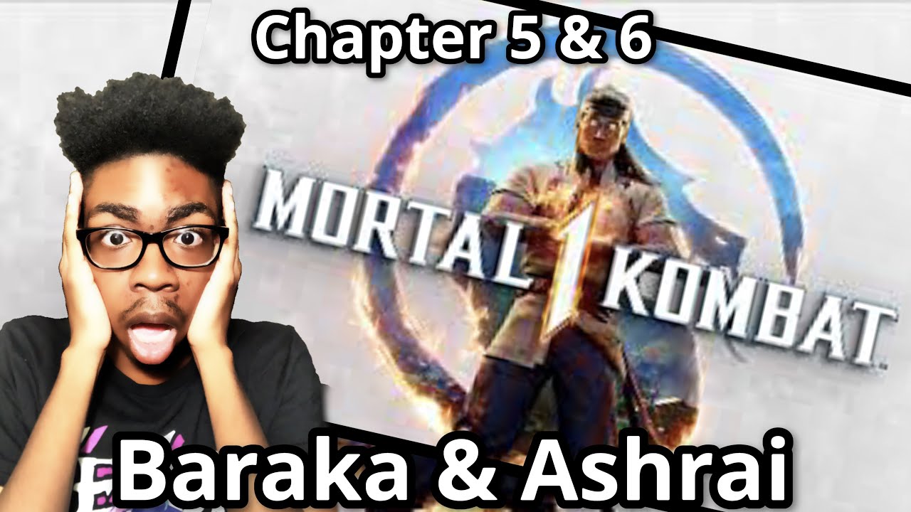 What a Chapter | Baraka & Ashrah - Chapter 5 & 6 | Mk 1 (PS5 4K 2160p ...