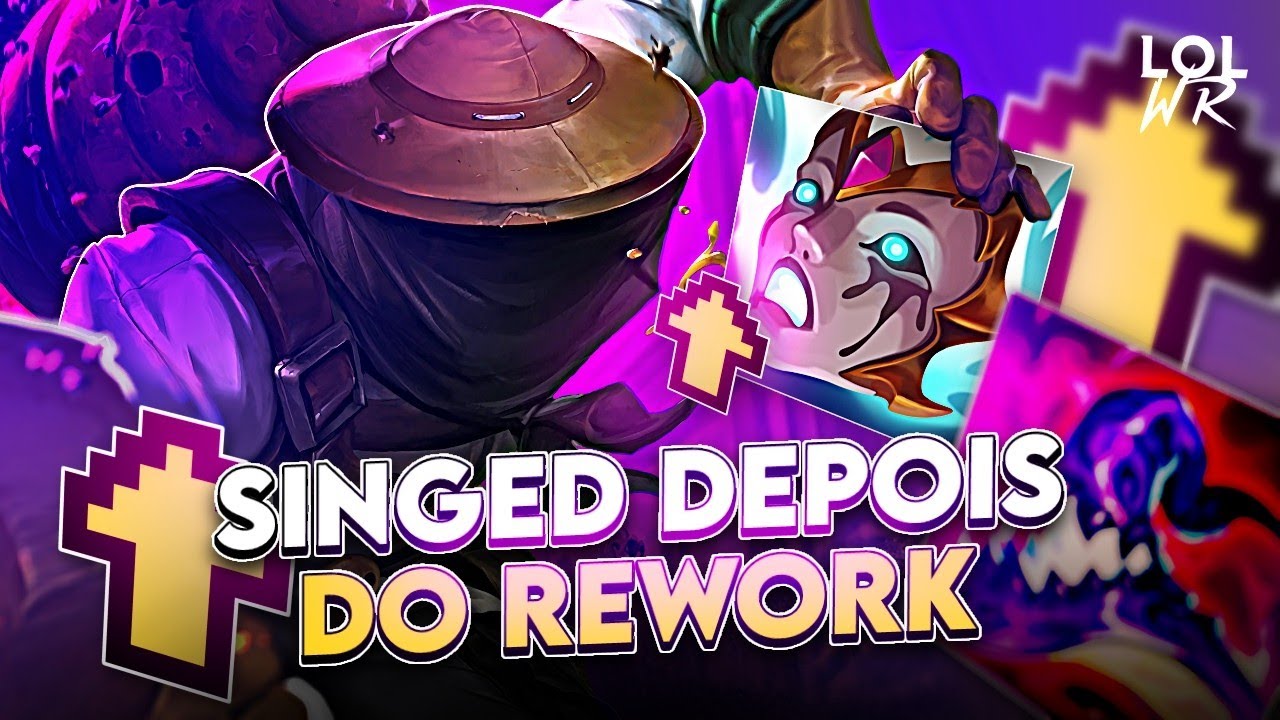 SINGED está MUITO FORTE depois do rework em TODAS AS LANES! (quase ...