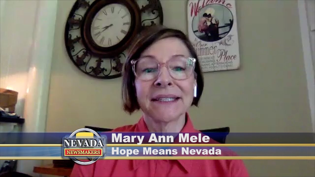 Nevada Newsmakers - Jul 2, 2020 - Mary Ann Mele and Julie Murray, Hope ...