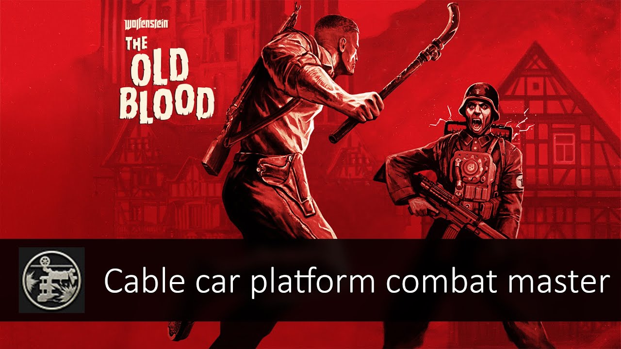 Challenge #4: Cable Car Platform (Gold Medal) - Wolfenstein: The Old ...