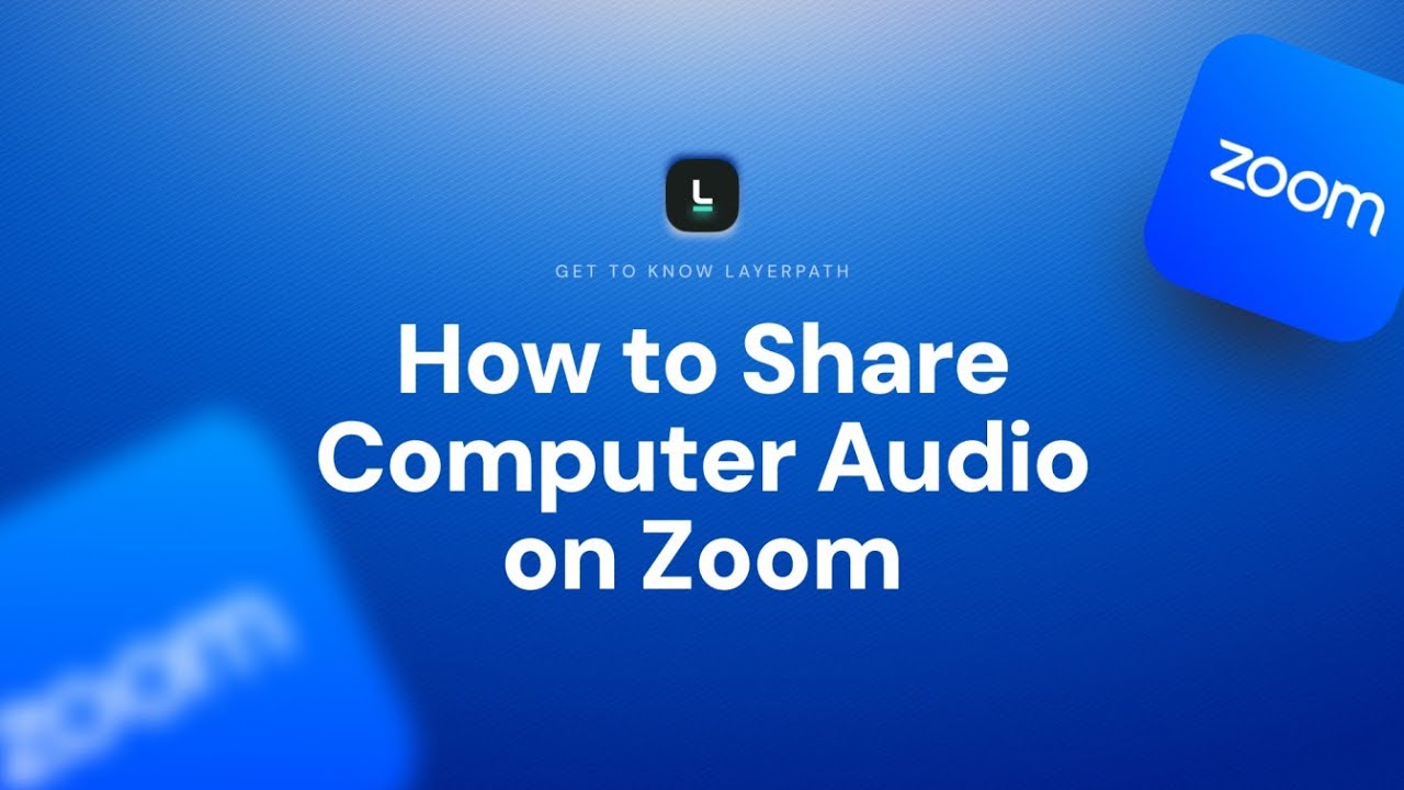 How to Share Computer Audio on Zoom | Step-by-Step Guide for Clear ...