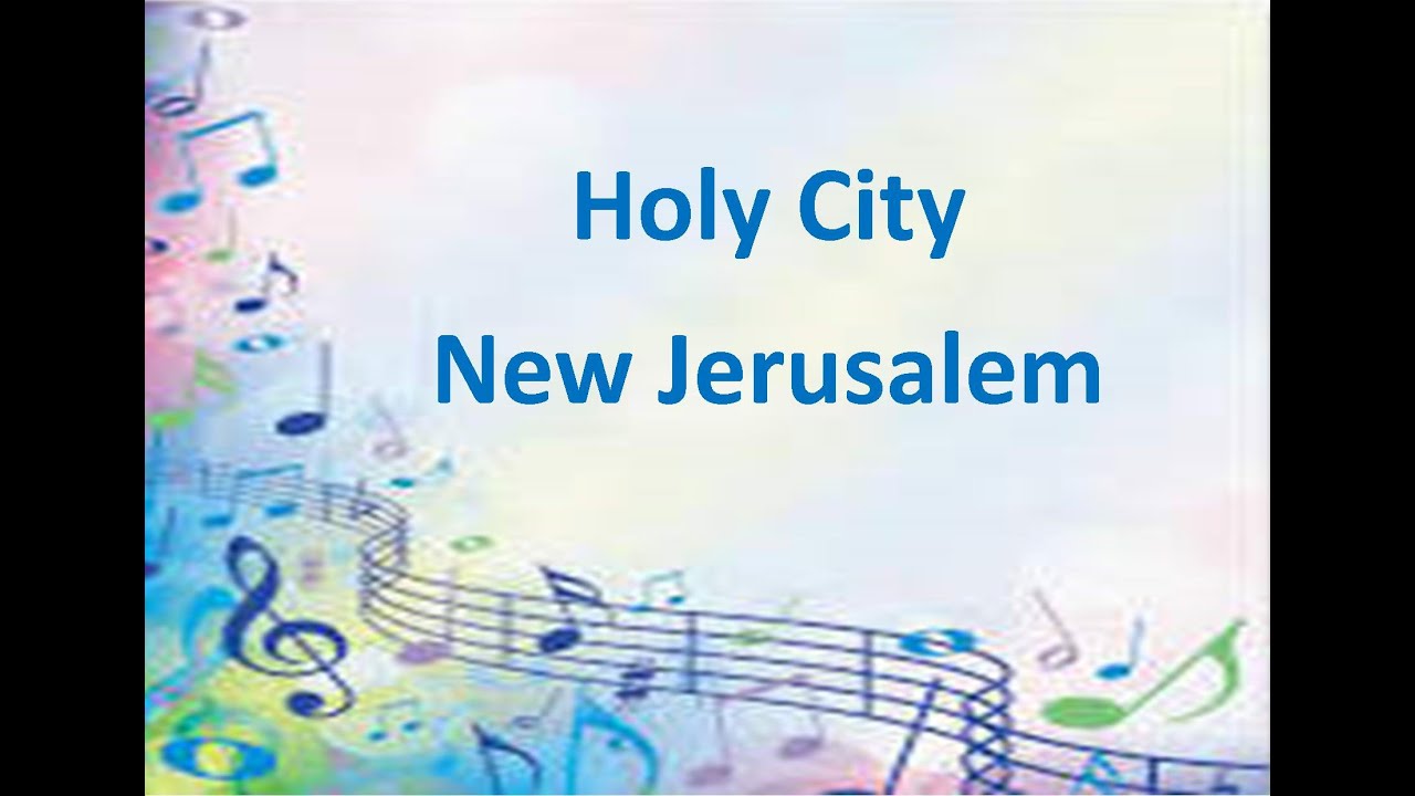 The Holy City****New Jerusalem **** - YouTube
