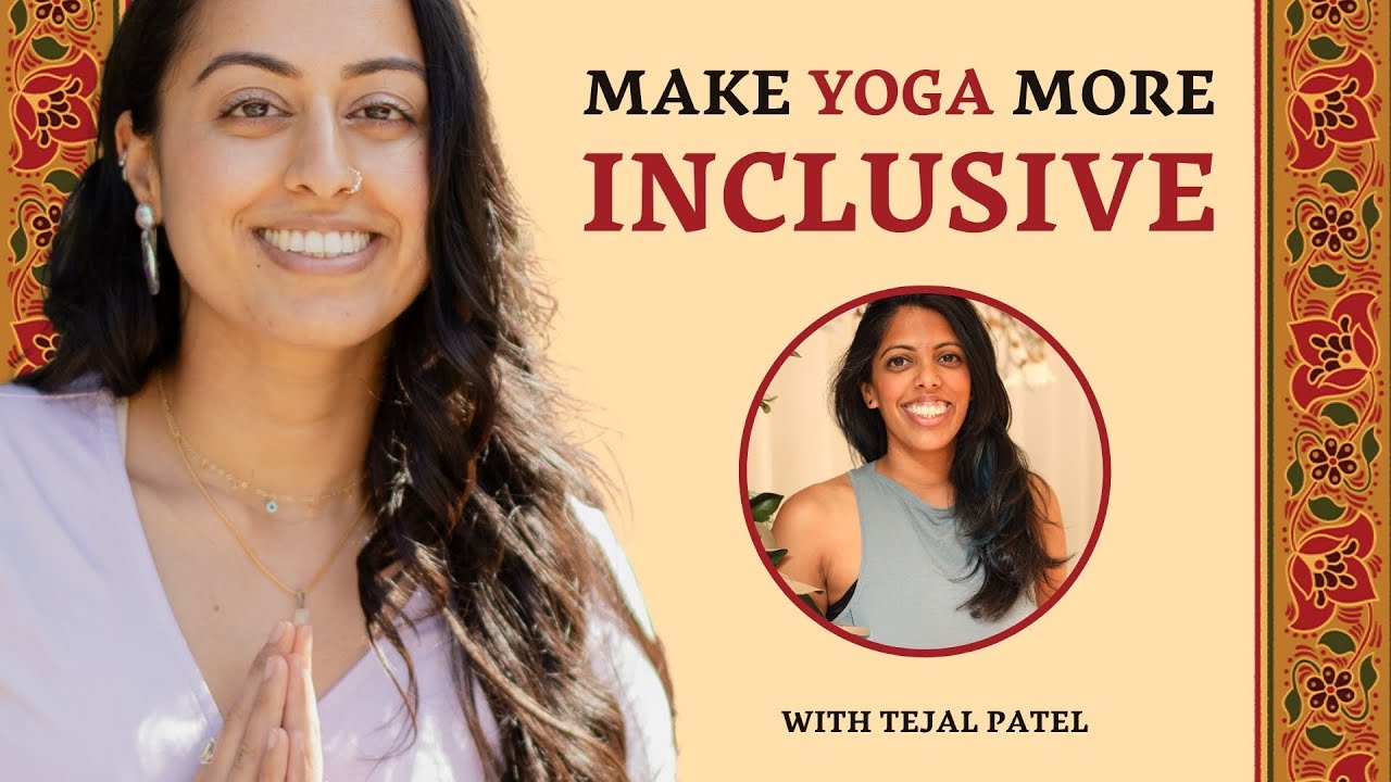 Creating Braver Yoga Spaces | Tejal Patel - YouTube