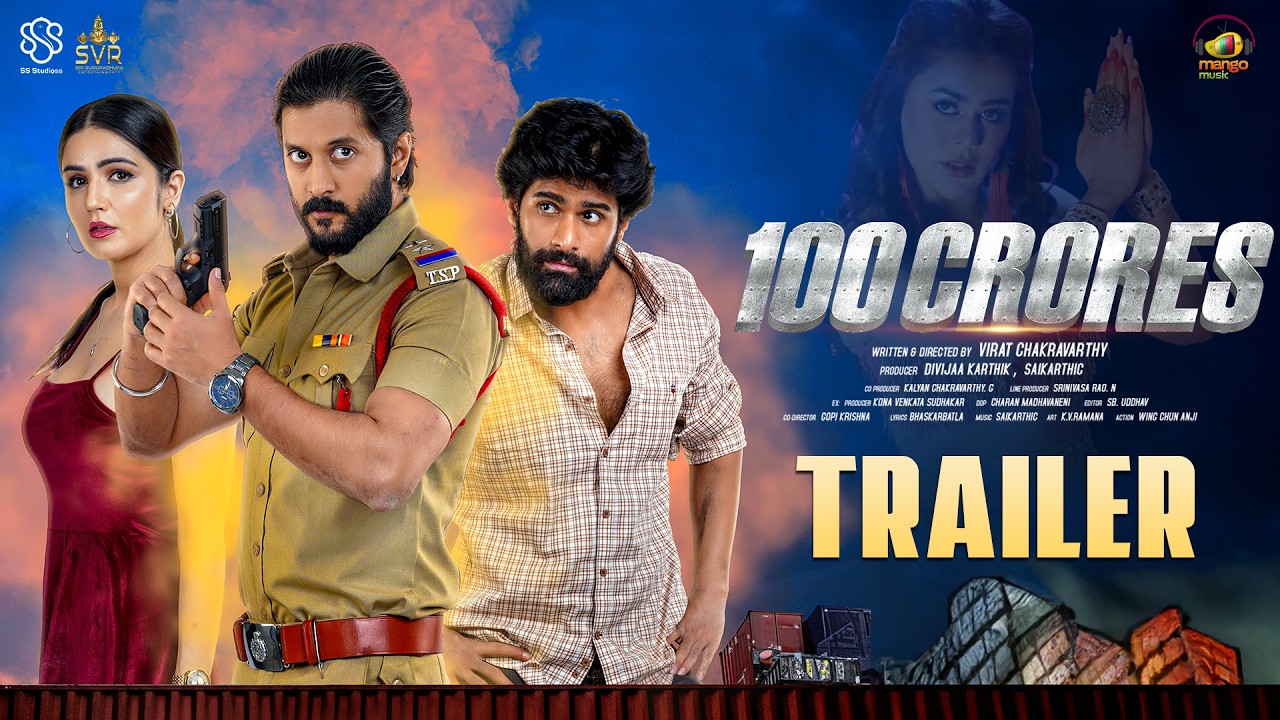 100 Crores Movie Trailer 4K | Saikarthic | Virat Chakravarthy | Rahul ...