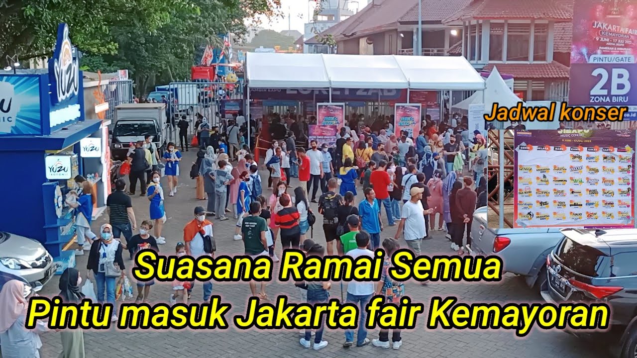 Jalan Ramai Pintu masuk PRJ Jakarta Fair~ Jiexpo Kemayoran - YouTube