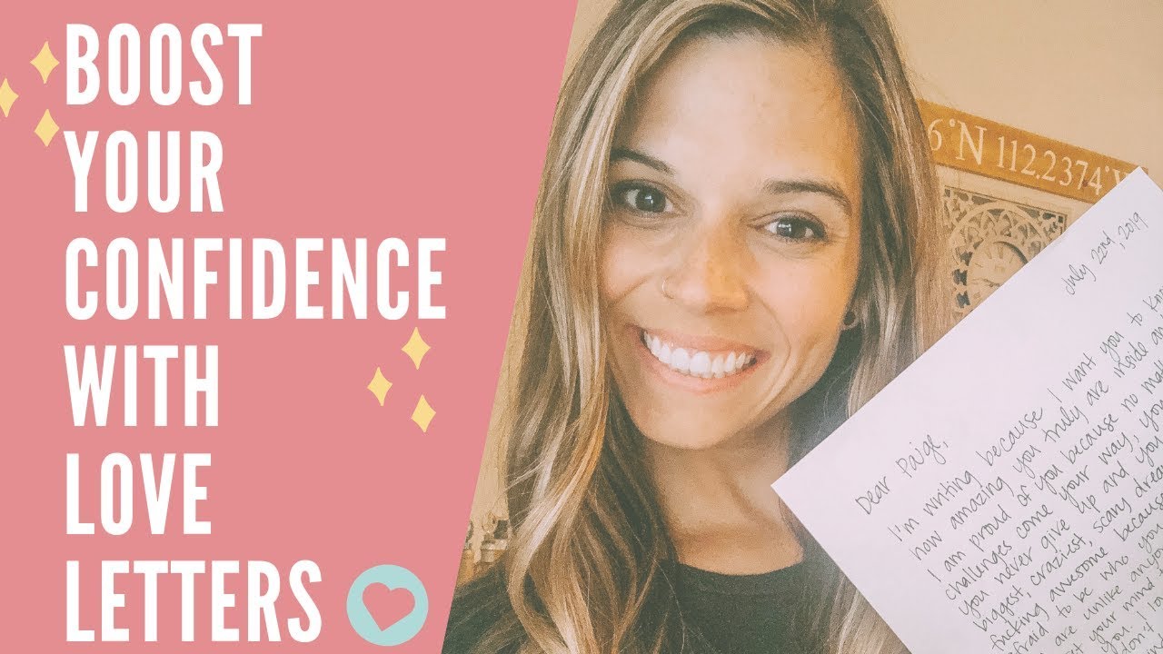 Boost Your Confidence with Love Letters - YouTube