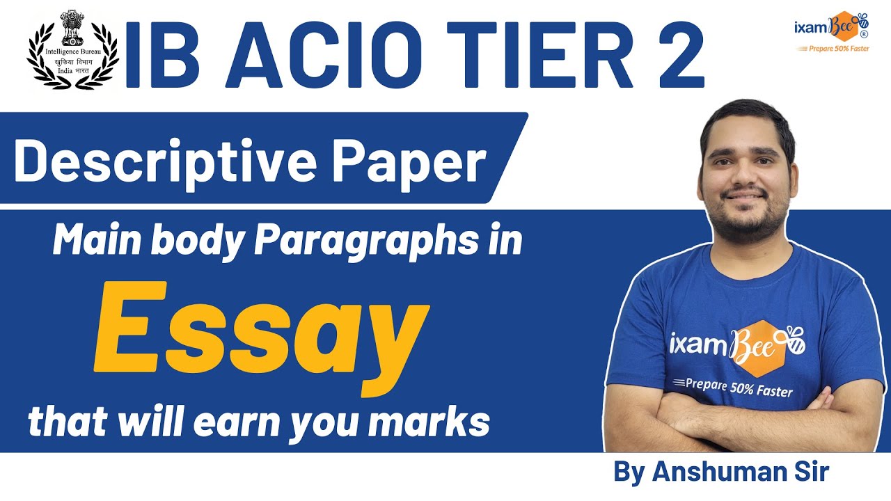 IB ACIO TIER 2 || Main body Paragraphs in Essay that will earn you ...