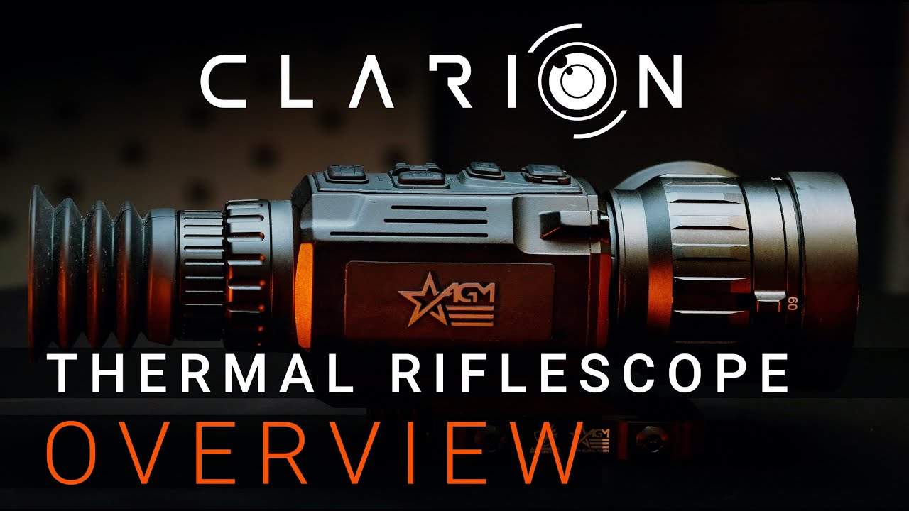 The AGM Clarion Thermal Riflescope Overview - YouTube