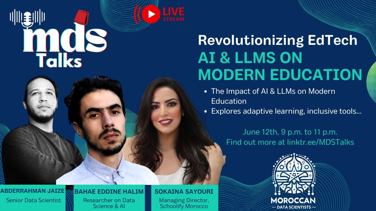 "Revolutionizing EdTech" by Bahae Eddine Halim, Abderahman Jaize and Sokaina Sayouri - MDS Talks ...