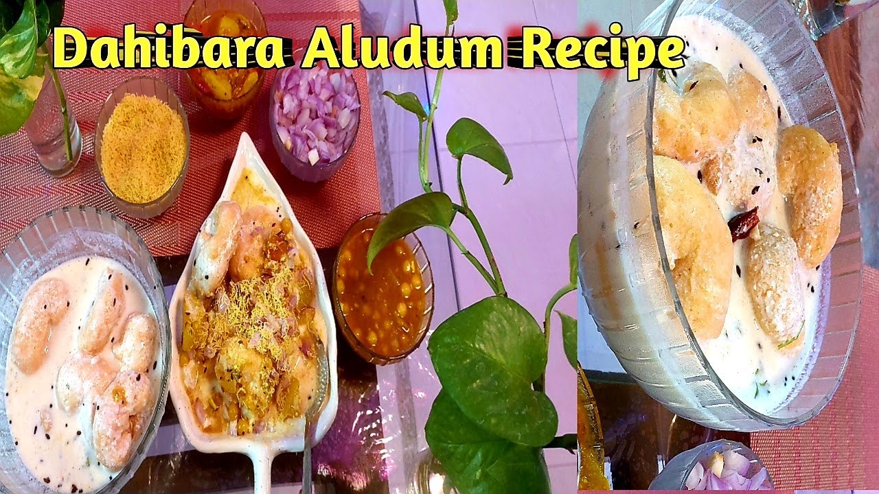 Dahibara Aludum Recipe | Odia Style Dahibara Recipe |Odia Authentic ...