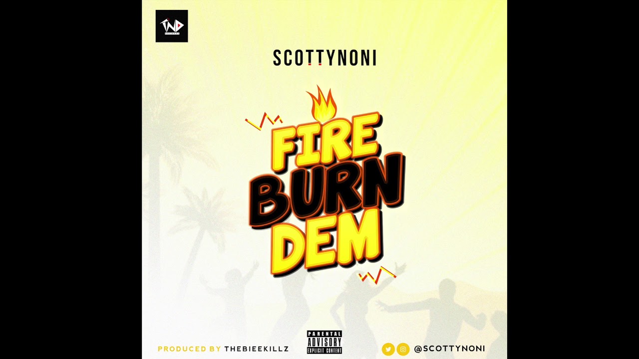 FIRE BURN DEM - YouTube