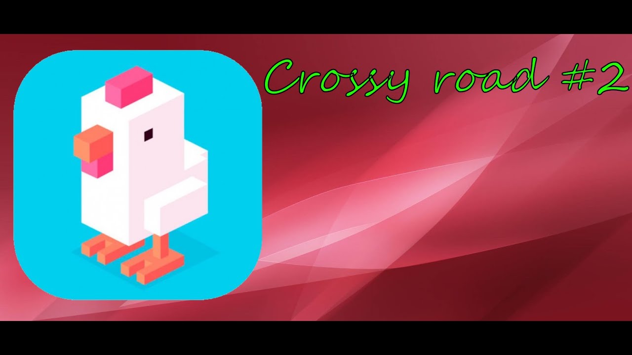 Crossy road #2 - YouTube