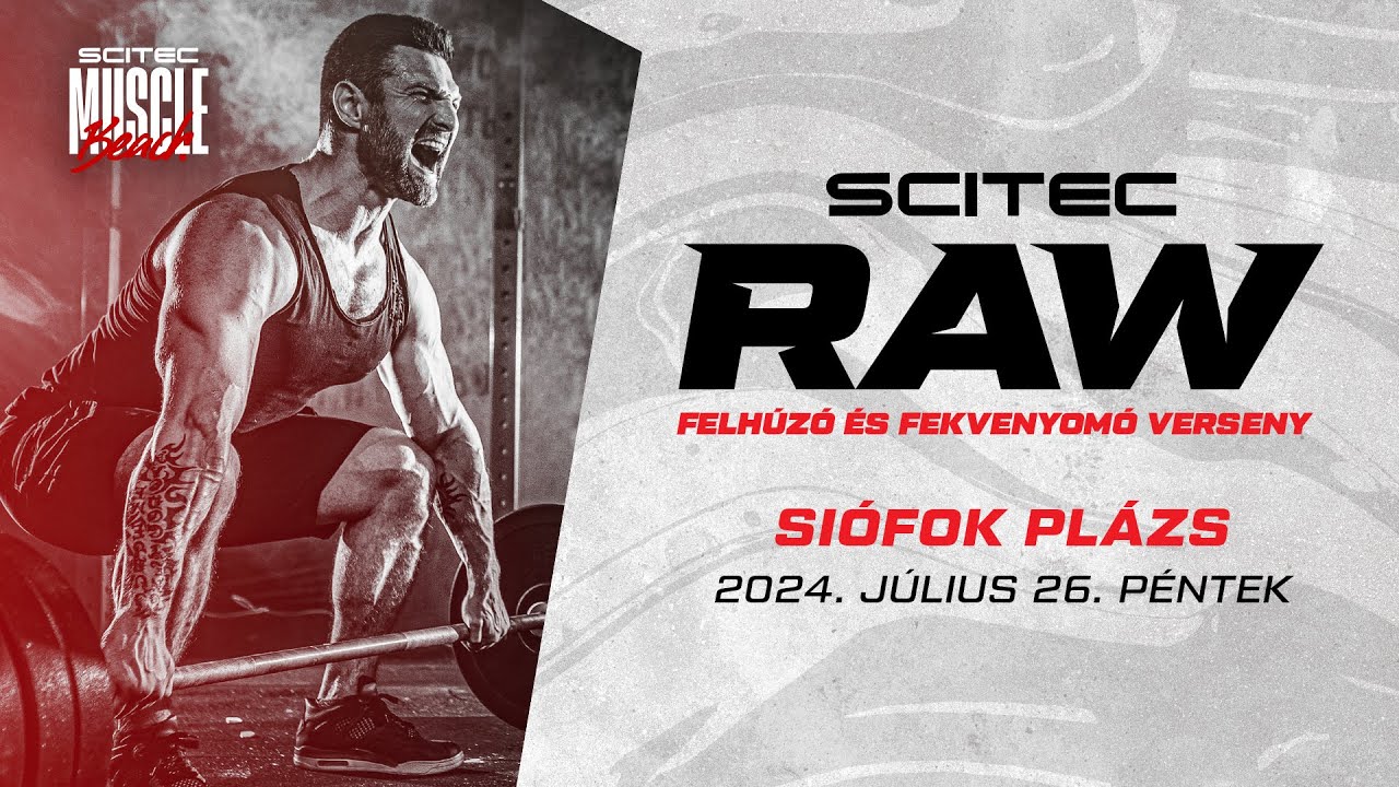 Scitec RAW x Muscle Beach 2024 - A Te erőd. A Te eredményed! - YouTube