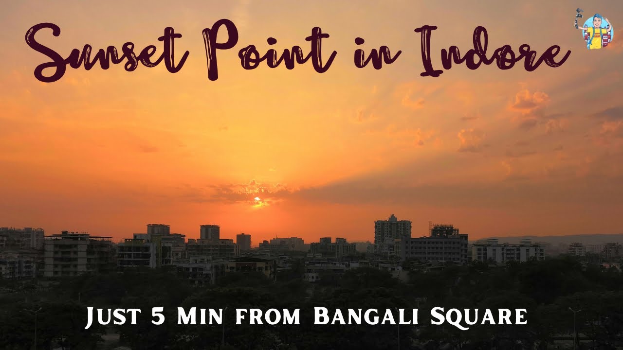 Sunset point in Indore I sunset in Indore I Indore top view I Indore ...