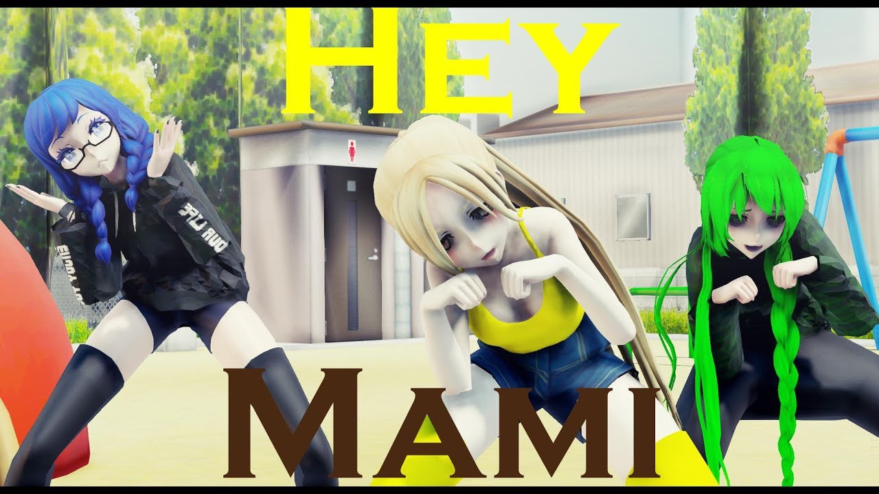 【MMD】Hey Mami【1080p 60fps】 - YouTube