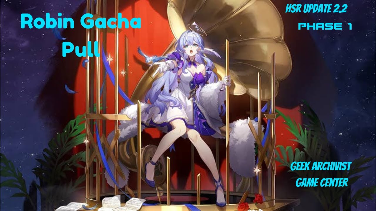 Phase 1 Character Banner Pull (HSR Robin) [Then Wake to Weep] - YouTube