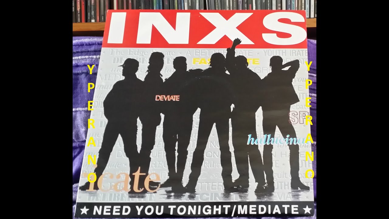 INXS: Need you tonight / Mediate 12″ UK 1987. - YouTube