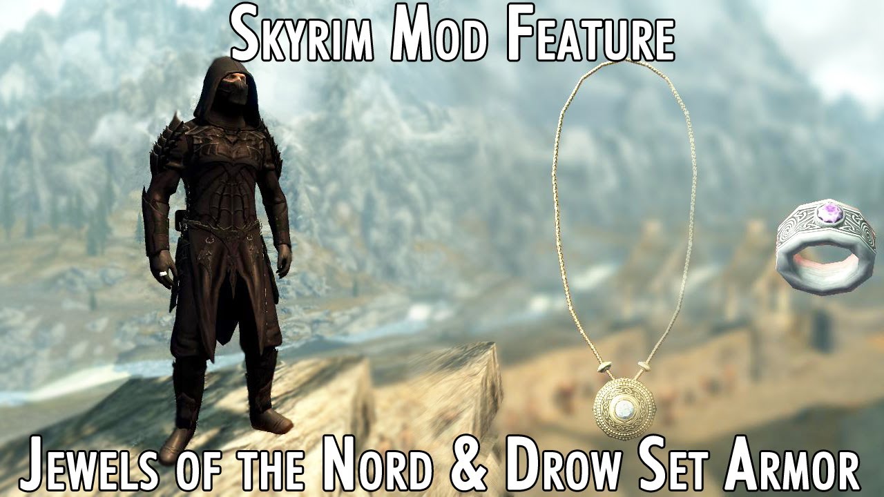 Skyrim Mod Feature: Jewels of the Nord and Drow Armor Set - YouTube