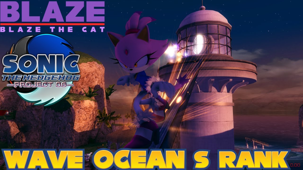 Sonic P06: Wave Ocean: Blaze "S" RANK (Silver Release) - YouTube