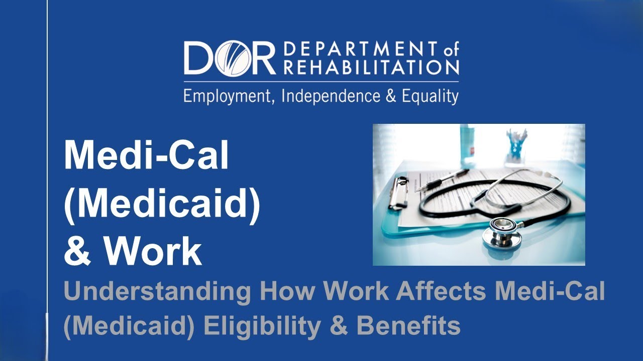 Keeping Medicaid (Medi‑Cal) While Working on SSI: work incentives ...