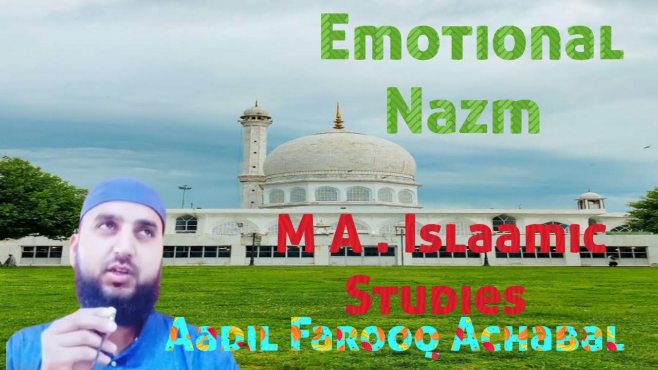 Must watch/humaara Aajkal/M.A Islamic Studies Aadil Farooq Achabal - YouTube