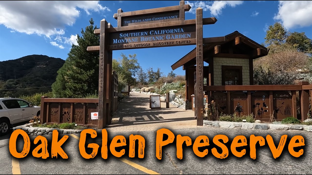 Full walk at Oak Glen Preserve in Oak Glen CA - YouTube