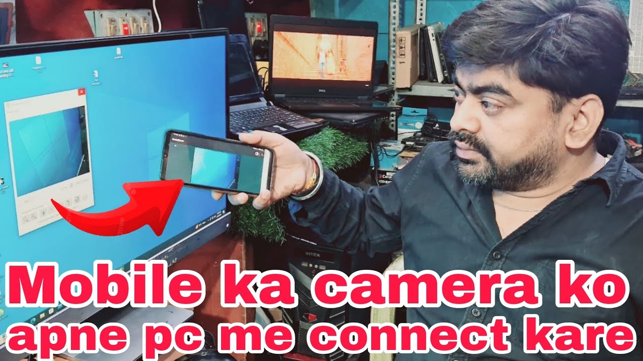 Mobile ke camera ko computer se kaise connect kare !! how to use phone ...