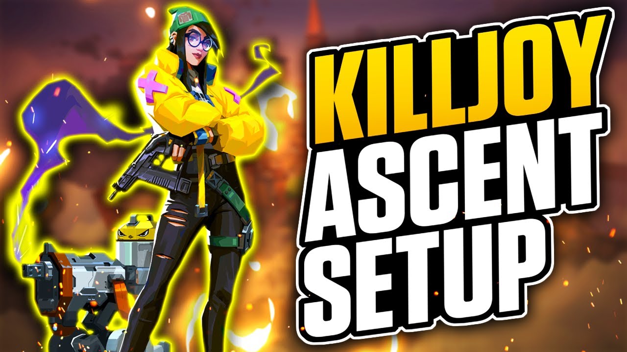 KILLJOY Ascent Setup | 2 minute GUIDE (Valorant) - YouTube