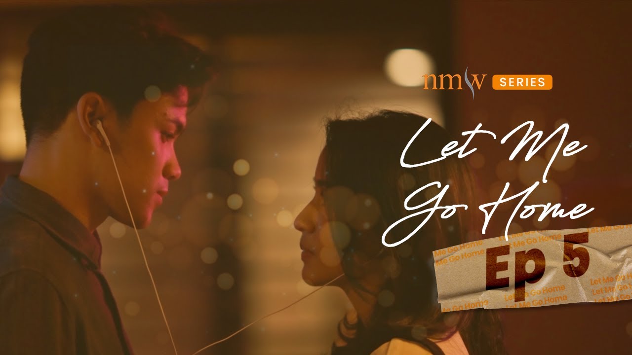 LET ME GO HOME | Home | Episode 5 - YouTube